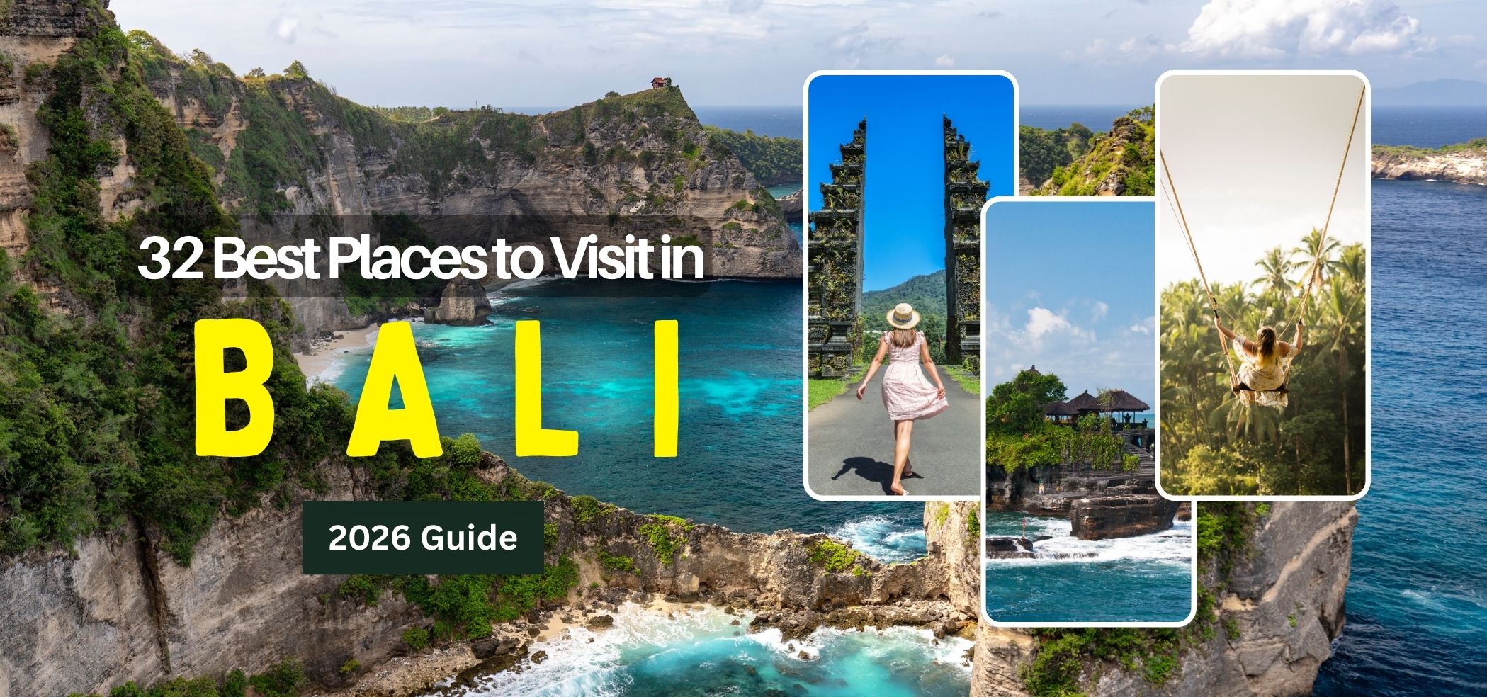 26 Iconic Places to Visit in Bali That You Can’t Miss